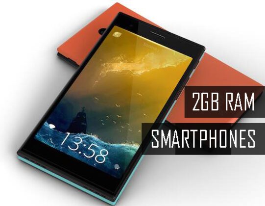 Best 2GB Ram Phones Which You Can Buy Easily