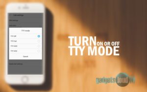 How to Enable or Disable TTY Mode in Android smartphones - Updated!